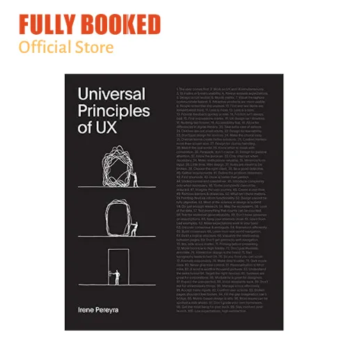 Universal Principles of UX: 100 Timeless Strategies to Create Positive ...
