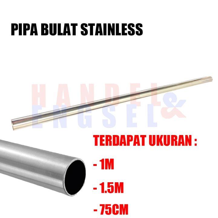 Pipa Stainless Steel Diameter Bulat 25 mm (2.5 cm) | Lazada Indonesia