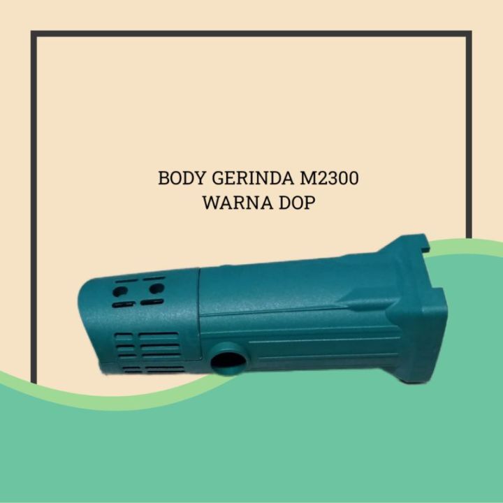 Body CASE DOP Mesin Gerinda Modern M2300 | Lazada Indonesia