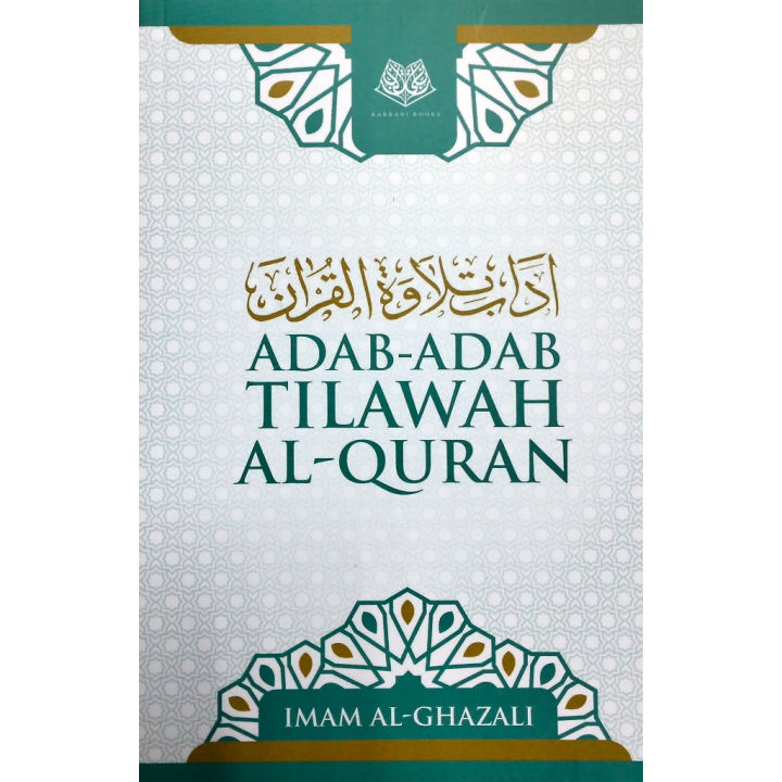 Rabbani Books - Adab-Adab Tilawah Al-Quran by Imam Al-Ghazali (2024 ...