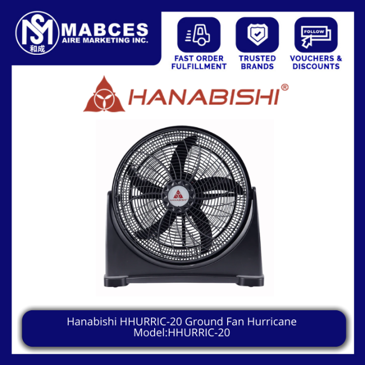 Hanabishi HHURRIC-20 Ground Fan Hurricane | Lazada PH
