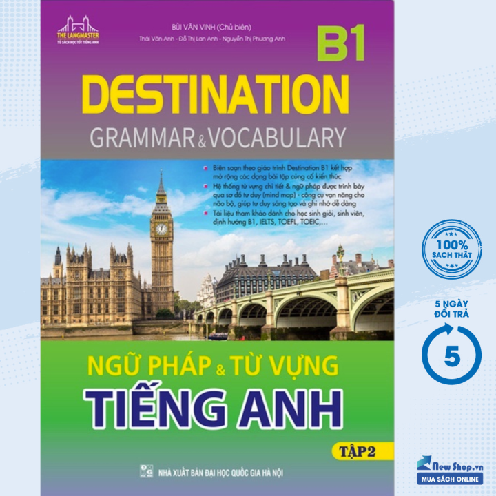 Sách – Destination B1 - Ngữ Pháp Và Từ Vựng Tiếng Anh - Tập 2 - Bùi Văn Vinh - (MT) – Newshop ...