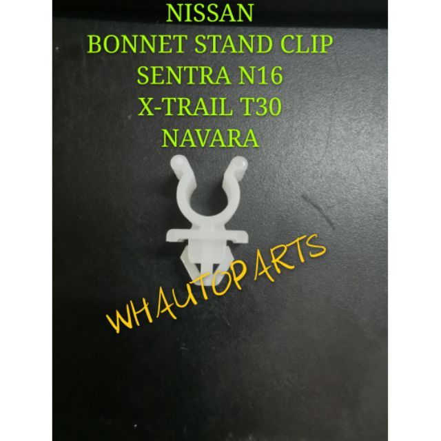 BONNET STAND CLIP (ORIGINAL) NISSAN FRONTIER SENTRA,NAVARA,X-TRAIL | Lazada
