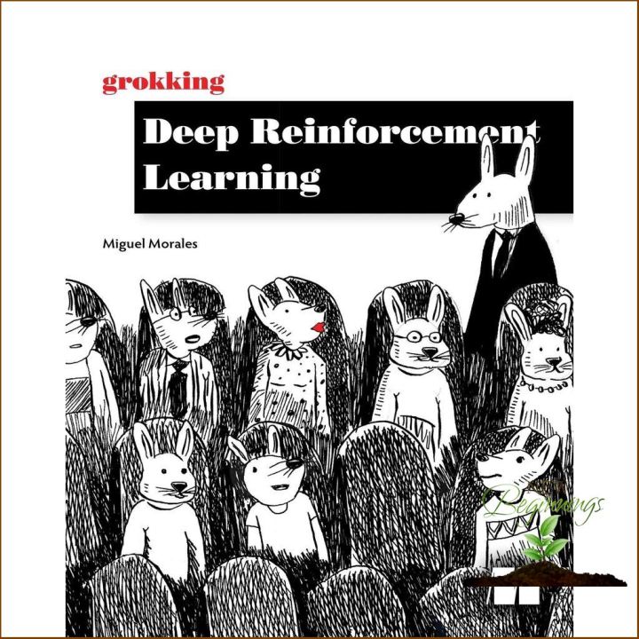 Products for you Grokking Deep Reinforcement Learning [Paperback ...