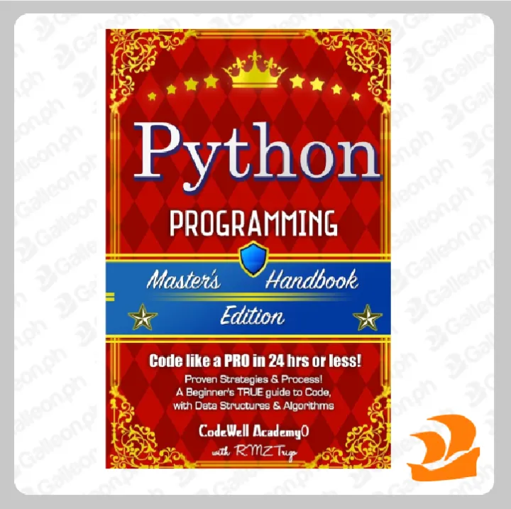 Python: Programming, Master's Handbook; A TRUE Beginner's Guide! Problem Solving, Code, Data ...