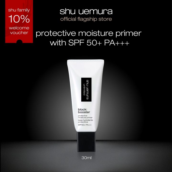shu uemura block:booster protective moisture primer 30ml with SPF 50 ...