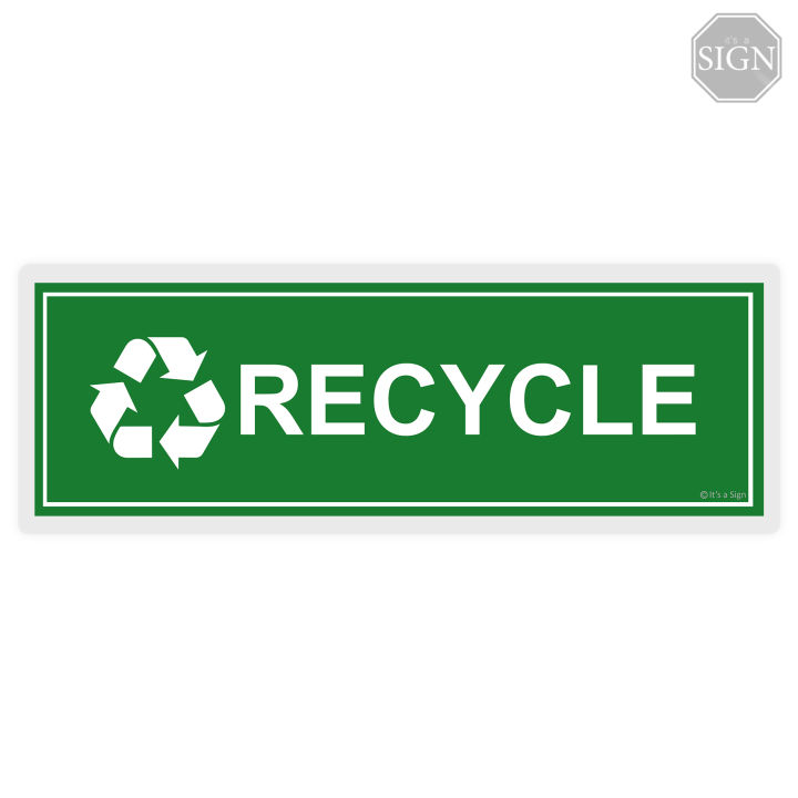 Recycle Sign - Laminated Signage - 4 x 11 inches | Lazada PH