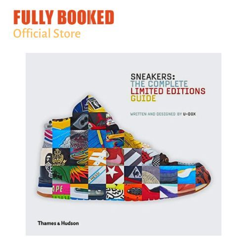 Sneakers: Complete Limited Edition Guide (Hardcover) | Lazada PH