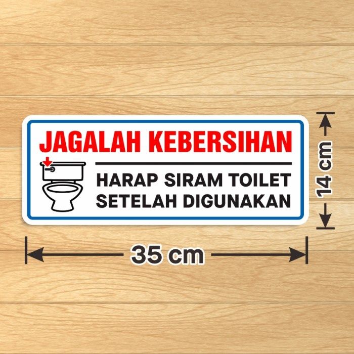 Stiker Sign Jagalah Kebersihan Siram Toilet Setelah Digunakan | Lazada ...