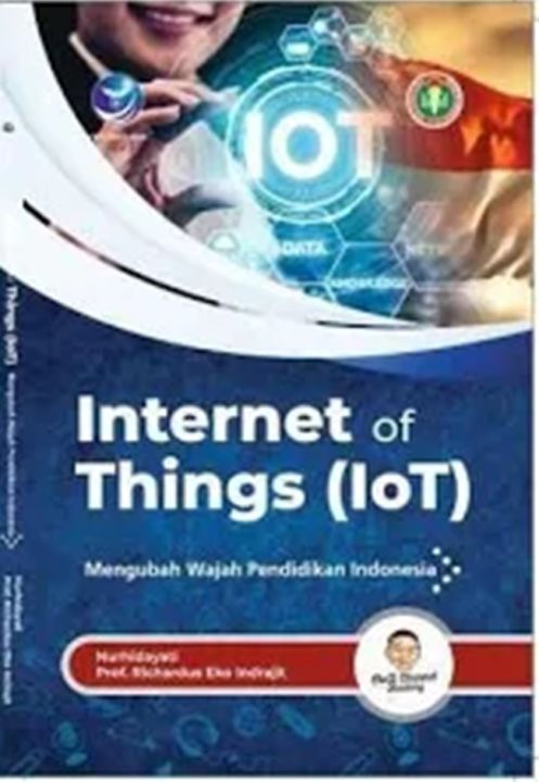 INTERNET OF THINGS (IOT), MENGUBAH WAJAH PENDIDIKAN INDONESI | Lazada ...