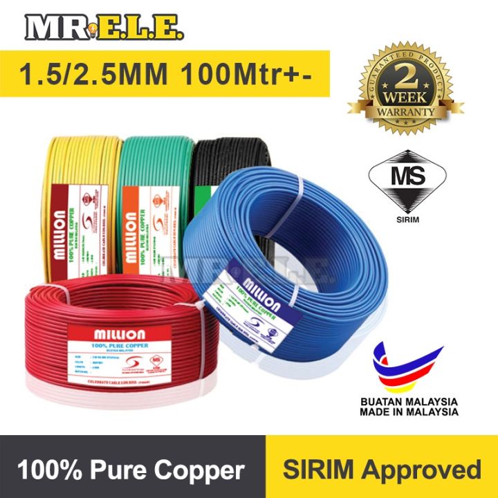 [SIRIM] Million 1.5 / 2.5mm Single Electric Cable 100% Pure Copper ...