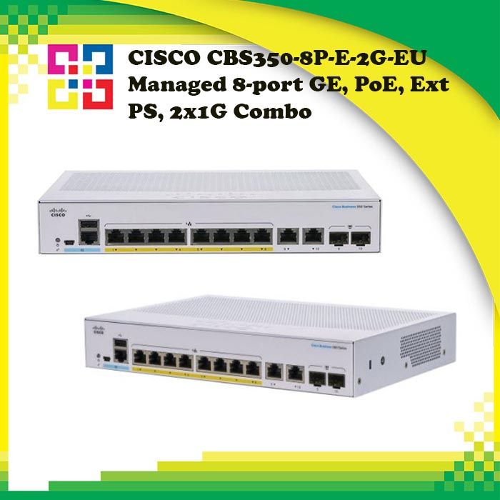 Cisco Cbs350 8p E 2g Eu Managed 8 Port Ge Poe Ext Ps 2x1g Combo