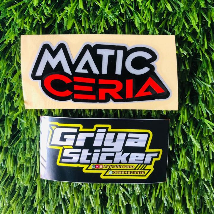 sticker cutting - stiker MATIC CERIA vario beat scoopy nmax aerox ...