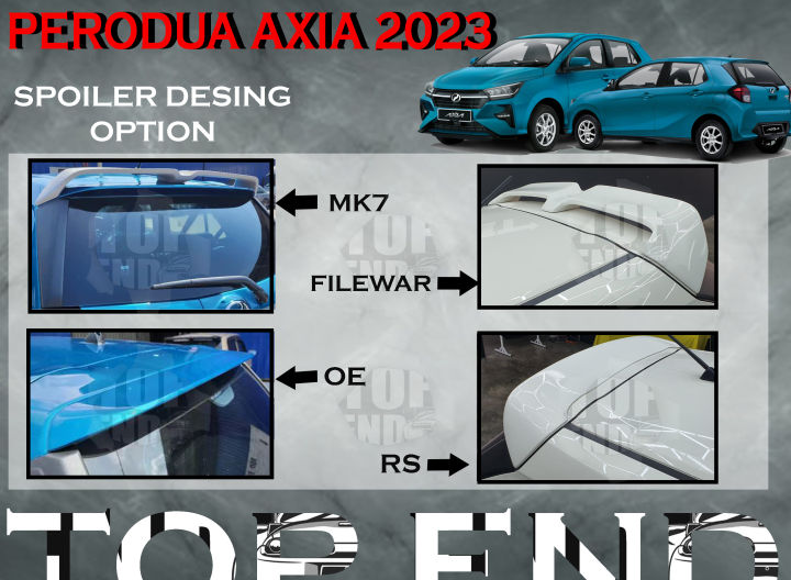 PERODUA AXIA 2023 SPOILER OPTION REAR TRUNK SPOILER AXIA BARU MK7/RS/OE ...