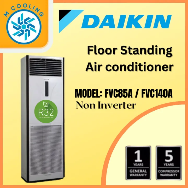 [INSTALLATION] Daikin Floor Standing Non Inverter R32 ( FVC85A/FVC140A ...