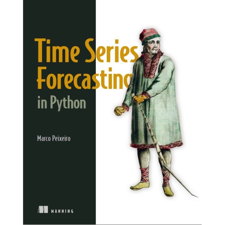 Time Series Forecasting in Python by Marco Peixeiro | Lazada PH