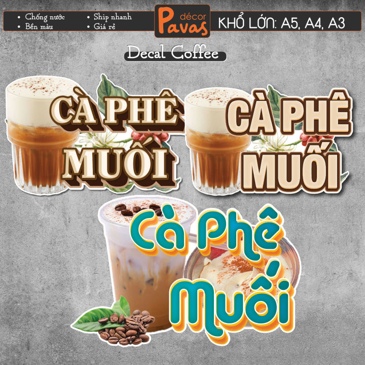 Decal Cà Phê Muối chống nước trang trí dán quán trà sữa, cà phê, quán ...