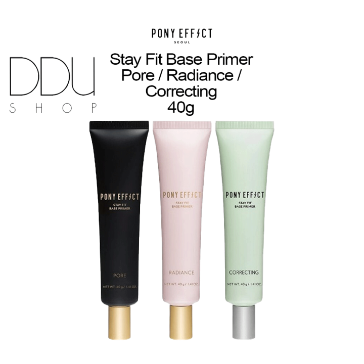 PONY EFFECT Stay Fit Base Primer Pore / Radiance / Correcting 40g | Lazada PH