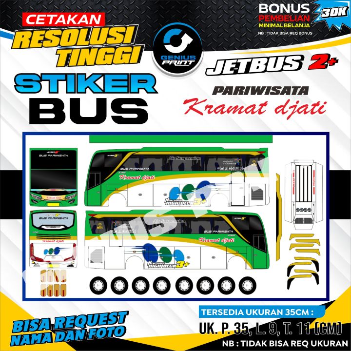 STIKER A3 MINIATUR BUS JB2 LIVERY KRAMAT DJATI | SAUQIL PUTRA | BERKAH ...