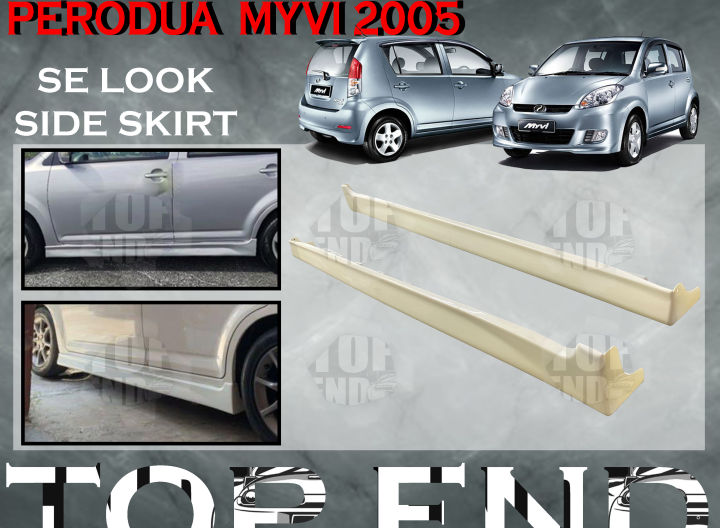 PERODUA MYVI SE SE2 2005-2010 SE LOOK SIDE SKIRT (SE) SPECIAL EDITION ...