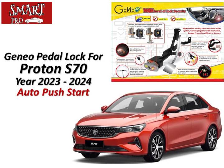 Geneo Pedal Lock For Proton S70 Year 2023 - 2024 | Lazada
