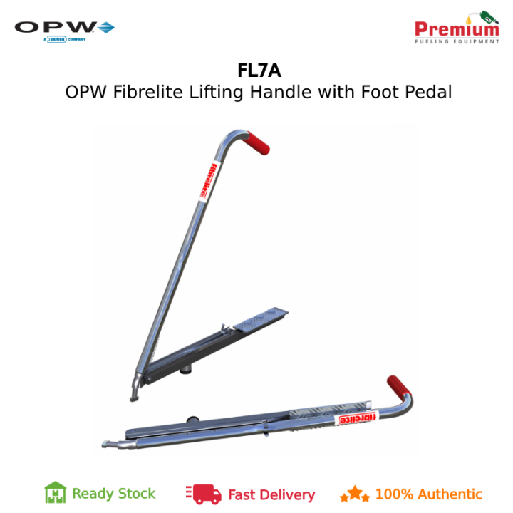 OPW FL7A Fibrelite Lifting Handle with Foot Pedal | Lazada