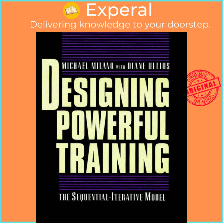 Designing Powerful Training : The Sequential-Iterative Model (SIM) by ...
