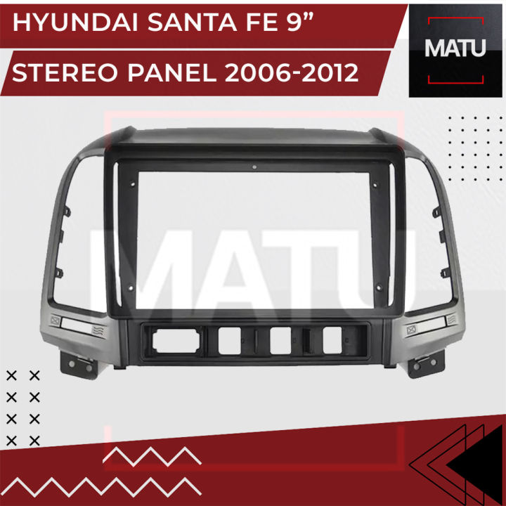 Hyundai Santa Fe 2006 - 2012 9" Inch Android Stereo Panel Frame | Lazada PH