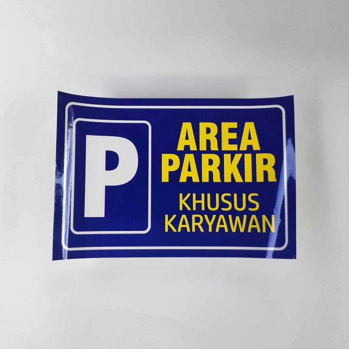 Stiker Parkir Khusus Karyawan , Stiker Tanda Parkir, Sticker Waterproof ...