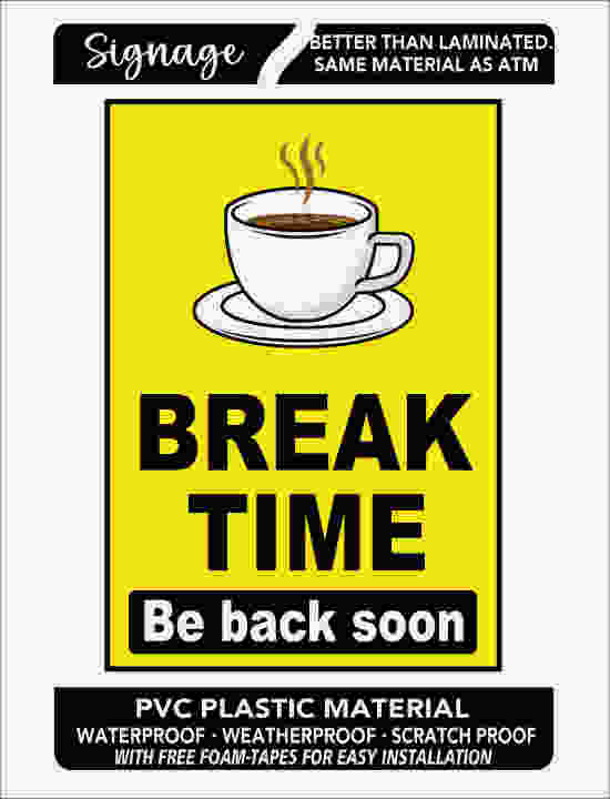 BREAK TIME BE BACK SOON (PVC SIGNAGE) | Lazada PH