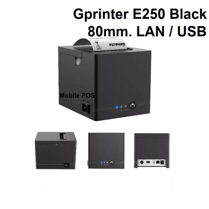 เครื่องพิมพ์สลิปใบเสร็จนิยมใช้ทั่วโลก Gprinter-E250 เชื่อมต่อ LAN+Serial+USB กระดาษ80มม. ความ ...