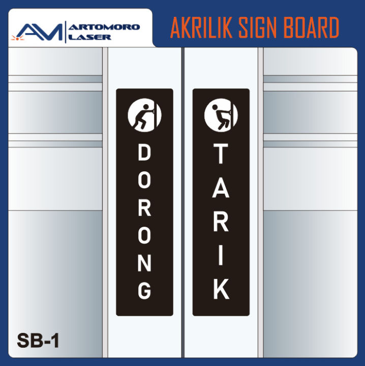 SIGNAGE DORONG TARIK PUSH PULL SIGN BOARD AKRILIK TEMPELAN ACRYLIC ...