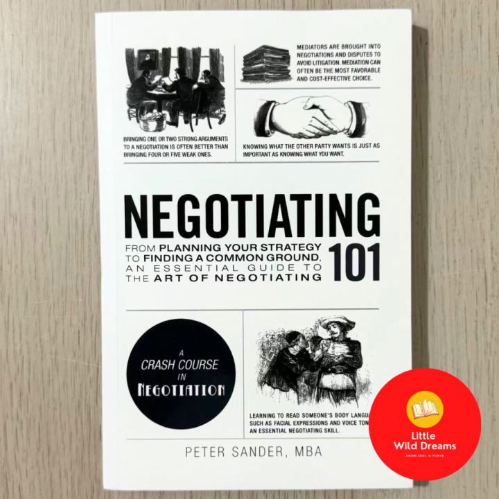 Negotiating 101: From Planning Your Strategy to Finding a Common Ground By Peter Sander | Lazada