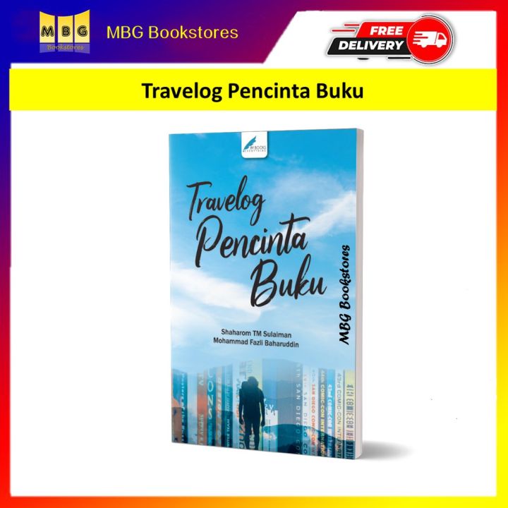 Travelog Pencinta Buku Author: Shaharom TM Sulaiman & Mohammad Fazli ...