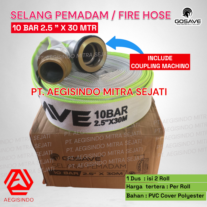 Fire Hose / Selang Hydrant Gosave Pemadam Fire Hose Kanvas 10 bar 2.5 ...