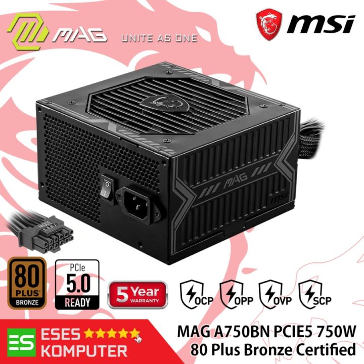PSU MSI MAG A750BN PCIE5 750W 80 Plus Bronze | Lazada Indonesia