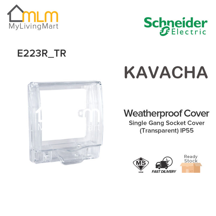 Schneider Kavacha Full-time Weatherproof Single Gang Socket Cover IP55 1 Gang | Lazada