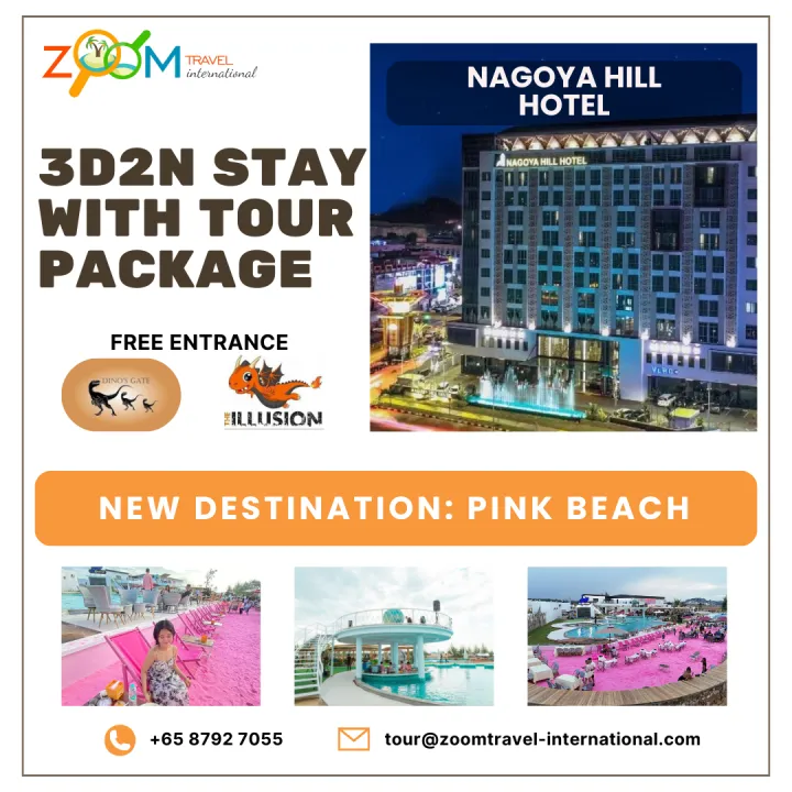 [Batam] 3D2N 4* Nagoya Hill Hotel Tour Package for 1 Pax (Redeem In ...