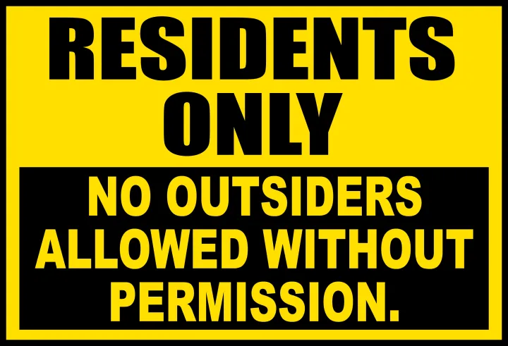 SIGN RESIDENTS ONLY NO OUTSIDERS SIGNAGE PVC TYPE OR PLASTIC LAMINATED ...