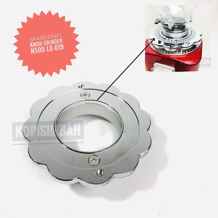Spare Part Knob Grinder N500 LD-019 Sparepart Knob Grind Size Grinder N ...