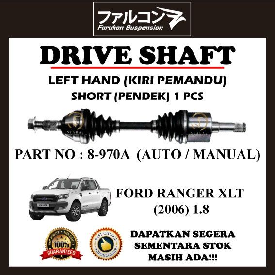 FORD RANGER XLT ( 2016 ) AUTO ORIGINAL FEP DRIVE SHAFT ( LEFT / RIGHT ...