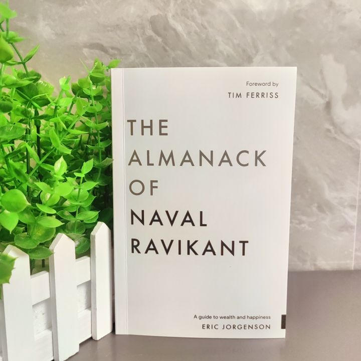 The Almanack of Naval Ravikant: A Guide to Wealth and Happiness ...