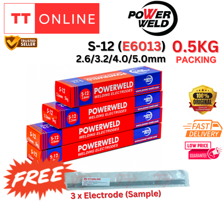 POWERWELD S12 6013 Welding Electrode Rod (2.6/3.2/4.0/5.0mm | 0.5KG) [FREE ELECTRODE] Elektrod ...