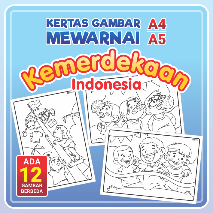 Kertas Gambar Mewarnai A4 / A5 - KEMERDEKAAN INDONESIA / Coloring Sheet Anak PAUD TK Edukatif ...