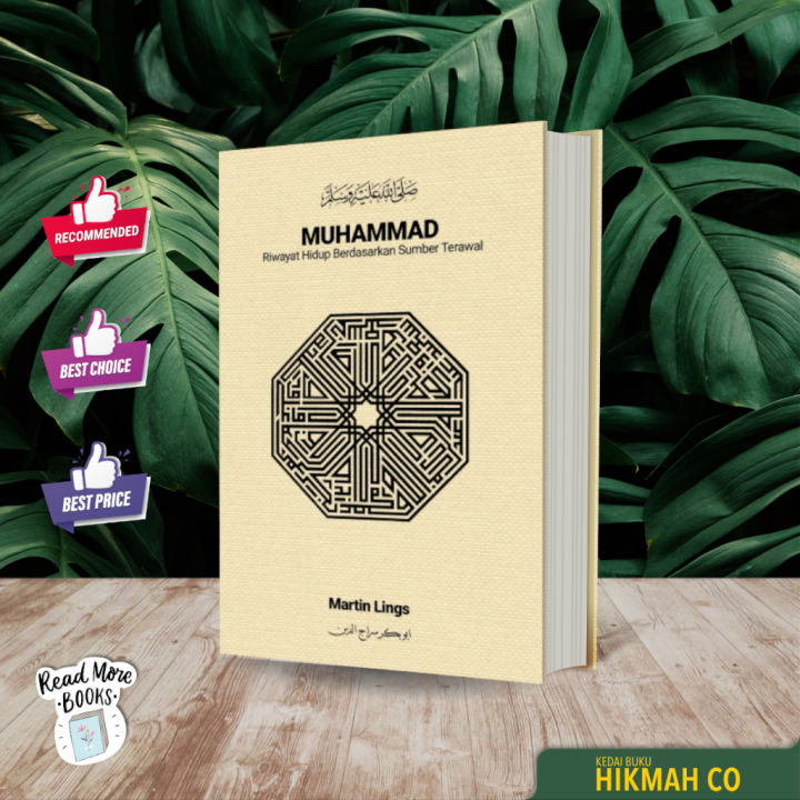 books MUHAMMAD Riwayat Hidup Berdasarkan Sumber Terawal. Penulis Martin Lings Syeikh Abu Bakar ...