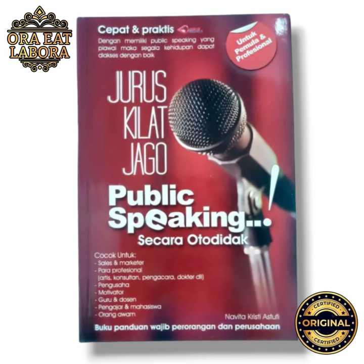 Buku Original Jurus Kilat Jago Public Speaking Secara Otodidak - Ora Eat Labora | Lazada Indonesia