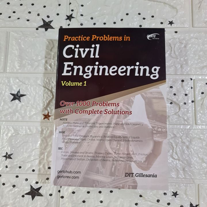 Practice Problems in Civil Engineering Volume 1 By: DIT Gillesania ...