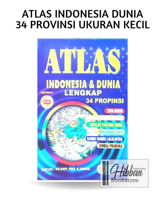 Buku Atlas Indonesia DanDunia Lengkap Edisi 34 Provinsi Buku Peta ...