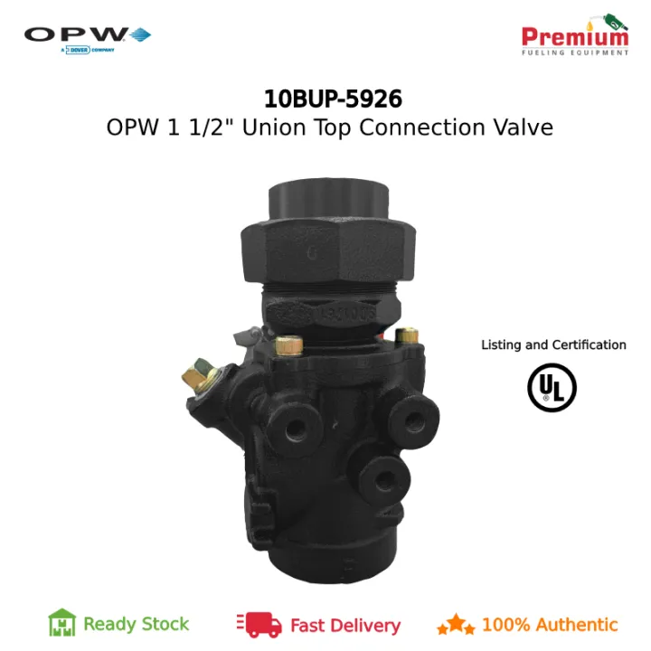 OPW 10BUP-5926 1 1/2" Union Top Connection Valve | Lazada