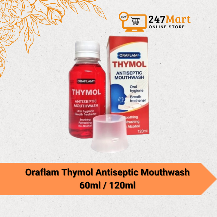 Oraflam Thymol Antiseptic Mouthwash 60ml / 120ml | Lazada